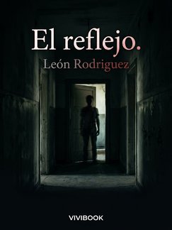 El reflejo. | Libro Horror para Leer Online | ViviBook
